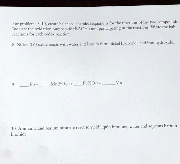 SOLVED: For problems 8-10, create balanced chemical equations for the reactions of the two ...