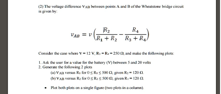 SOLVED: write code for MATLAB 2 The voltage difference VAB between points A and B of the ...
