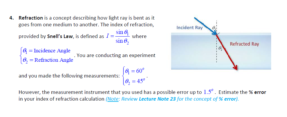 4 refraction is a concept describing how light ray is bent as it goes ...