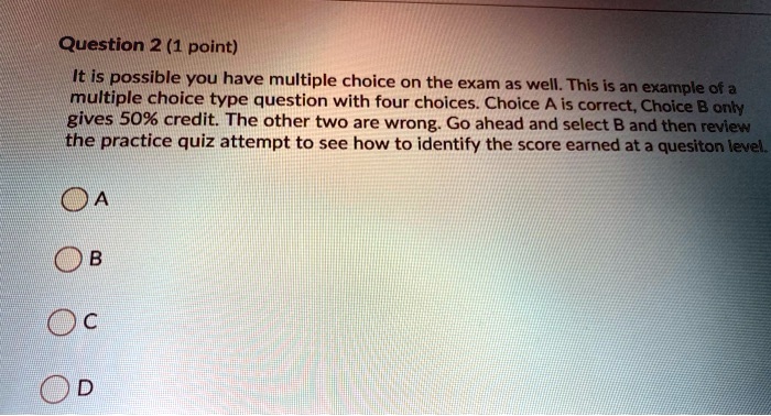SOLVED: Question 2 (1 point) It is possible you have multiple choice on the exam as well. This ...