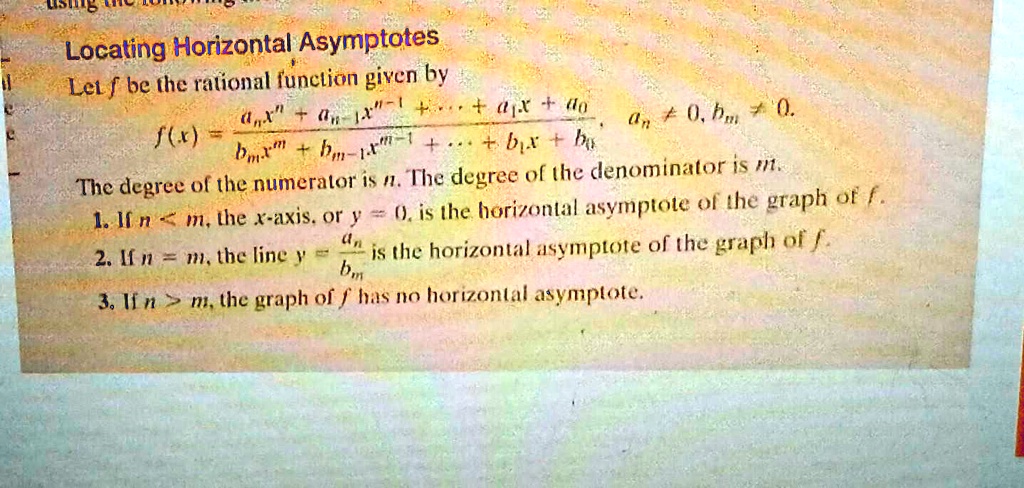 SOLVED: Using the Horizontal Asymptote Rule, we can determine the horizontal asymptote of a ...