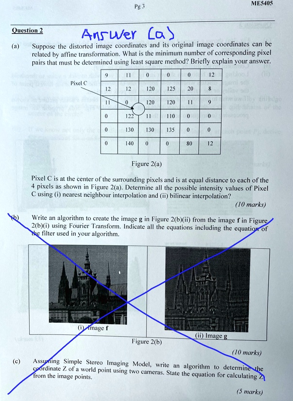 SOLVED: MES40S Question 2 Answer Log Suppose the distorted image ...