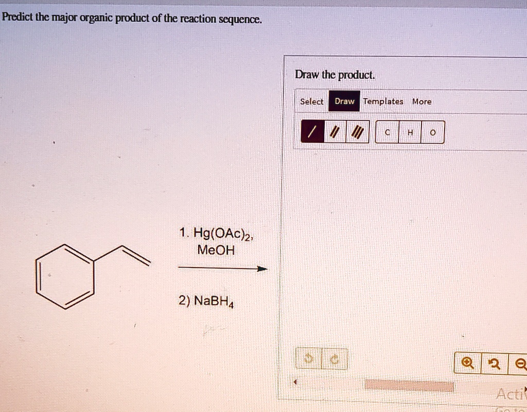 Predict the major organic product of the reaction sequence. 1. Hg(OAc)2, MeOH 2) NaBH4 Draw the ...