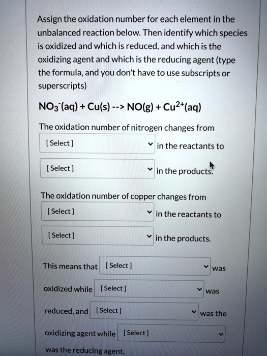 Solved Assign The Oxidation Number For Each Element In The Unbalanced Reaction Below Then