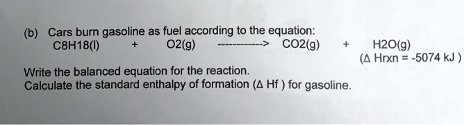 b cars burn gasoline as fuel according to the equation c8h18 02g co2g ...