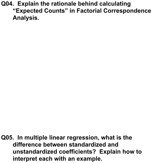 SOLVED: Q04. Explain the rationale behind calculating "Expected Counts" in Factorial ...