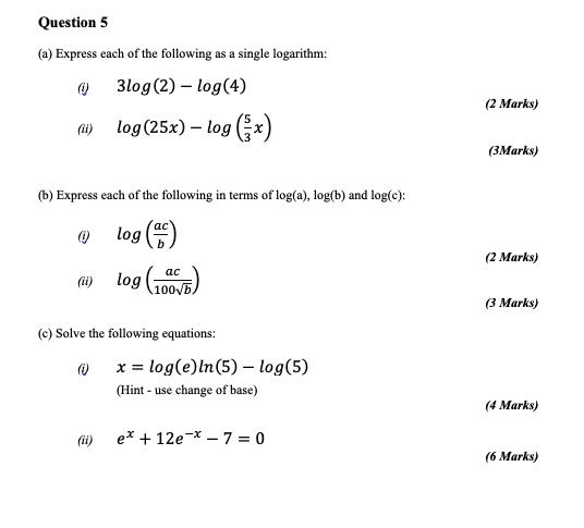 SOLVED:Question 5 (a) Express each of the following single logarithm ...