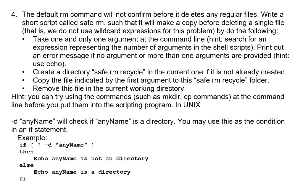 Solved 4 The Default Rm Command Will Not Confirm Before It Deletes Any Regular Files Write A