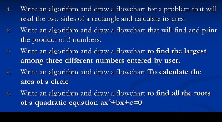 1 Write An Algorithm And Draw A Flowchart For A Problem That Will Read The Two Sides Of A