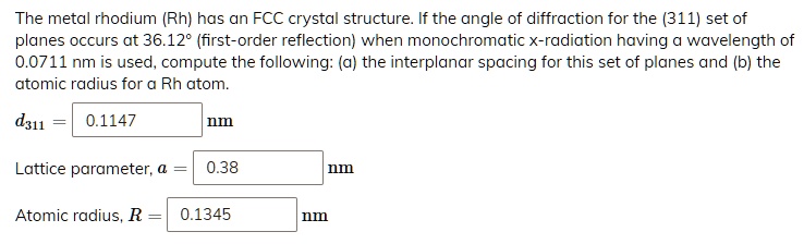 The metal rhodium rh has an fcc crystal structure if the...