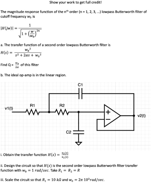 SOLVED: Show your work to get full credit! The magnitude response function of the nth order (n ...