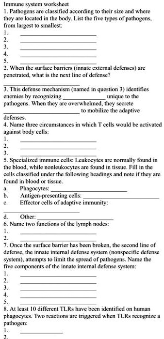 SOLVED: Immune system worksheet: Pathogens are classified according to ...
