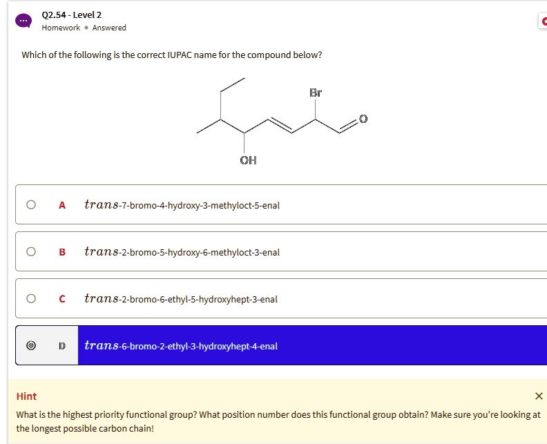 SOLVED: Which of the following is the correct IUPAC name for the ...