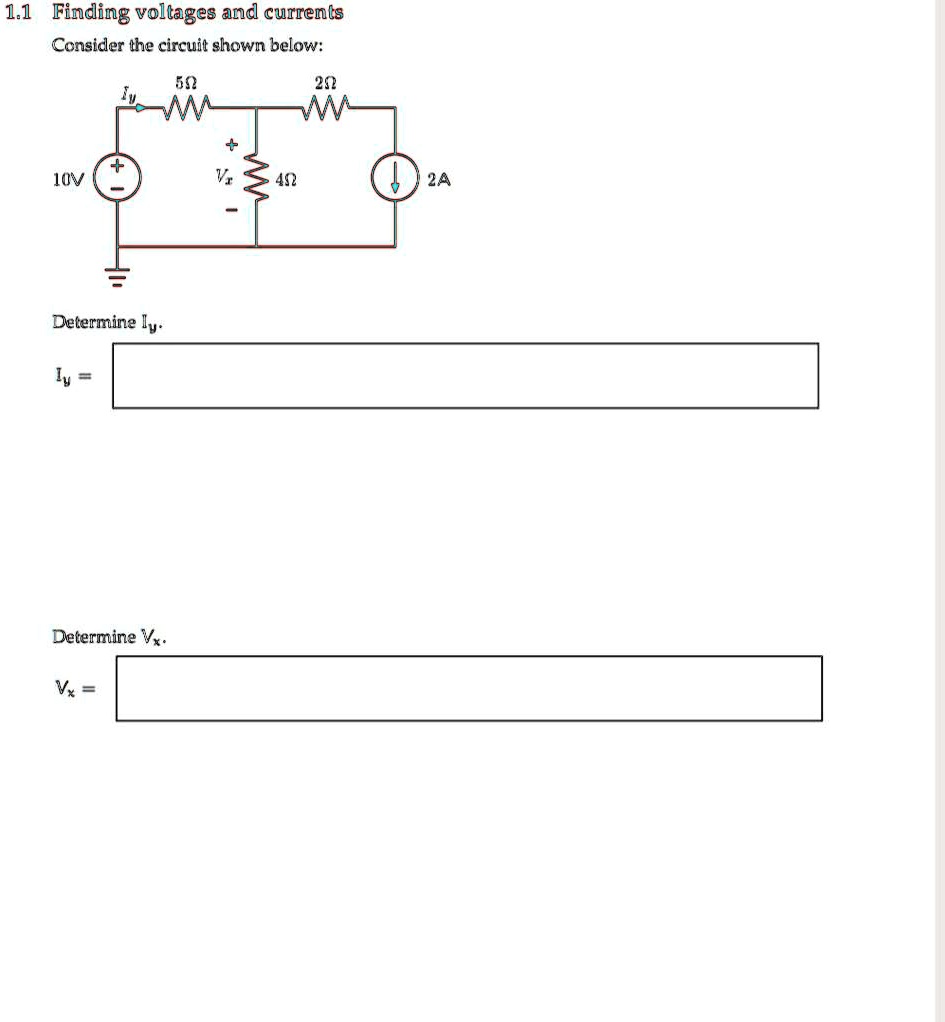 SOLVED: 1.1 Finding voltages and currents Consider the circuit shown ... SOLVED: 1.1 Finding voltages and currents Consider the circuit shown ...