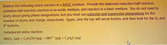 SOLVED:Balance the following redox reaction in a BASIC_medium: Provide ...