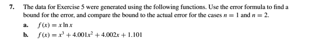 SOLVED: The data for Exercise 5 were generated using the following ...