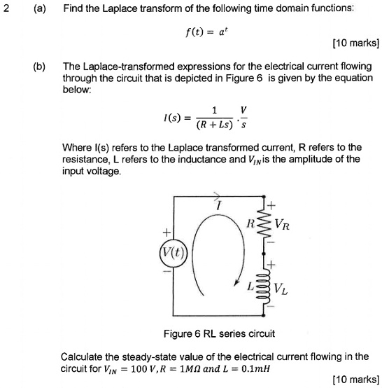 SOLVED: (a) Find the Laplace transform of the following time domain functions: f(t) = at [10 ...