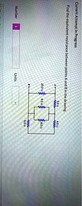 SOLVED: Number Current Attempt in Progress Find the equivalent resistance between points A and B ...