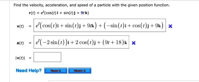 SOLVED: Texts: Find the velocity, acceleration, and speed of a particle with the given position ...