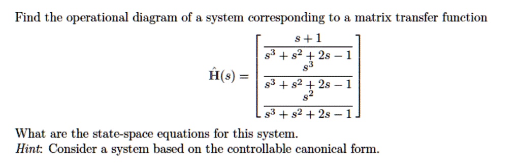 SOLVED: Find the operational diagram of a system corresponding to a ...