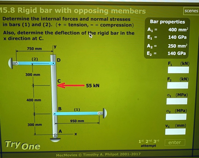 5.8 Rigid bar with opposing members scenes. Determine the internal ...