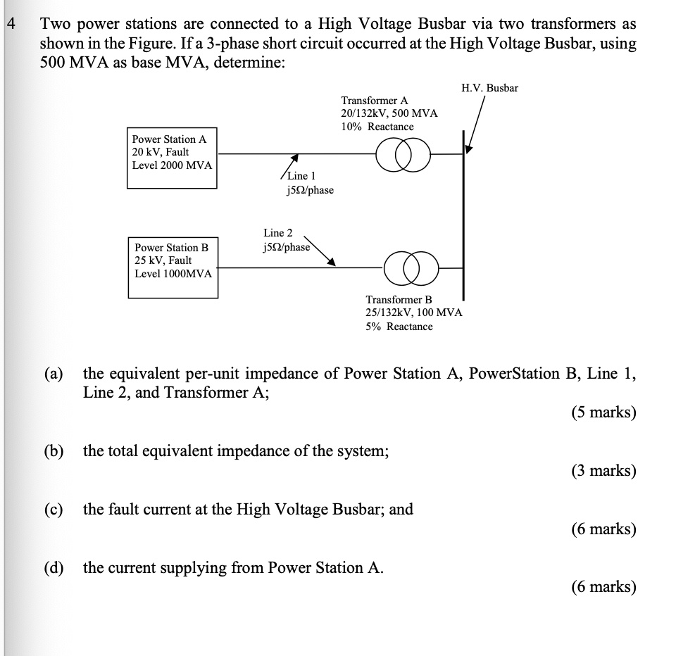 SOLVED: Two power stations are connected to a High Voltage Busbar via two transformers as shown ...