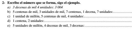 SOLVED: quien me ayuda plis Escribo el número que se forma, sigo el ... SOLVED: quien me ayuda plis Escribo el número que se forma, sigo el ...