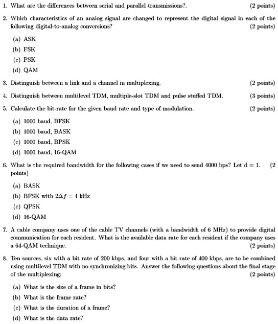Solved 1 What Are The Differences Between Serial And Parallel Transmissions 2 Points 2
