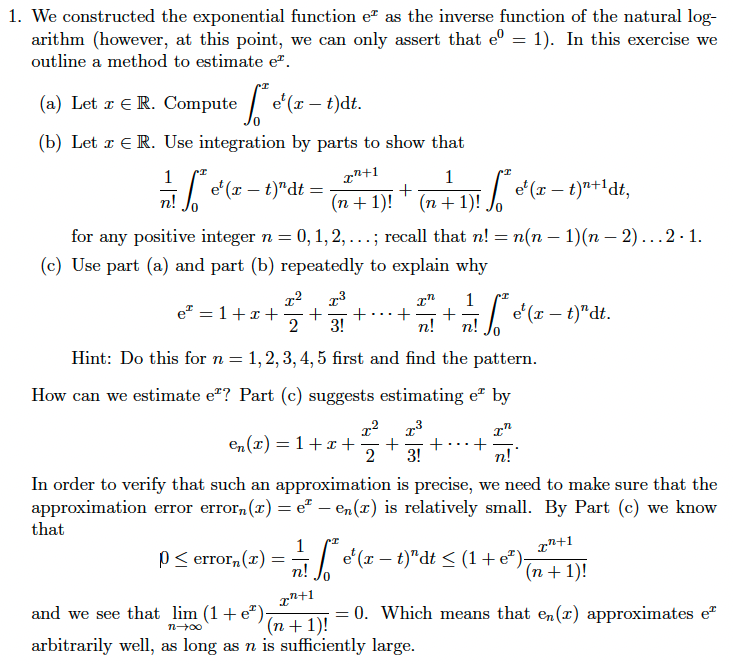 SOLVED: 1. We constructed the exponential function e^x as the inverse ...