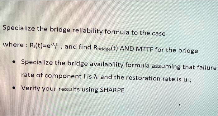SOLVED: Q5- answer the following quesstion. Specialize the bridge ...