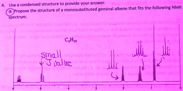 SOLVED: Use condensed structure to provide your answer: Propose the ...