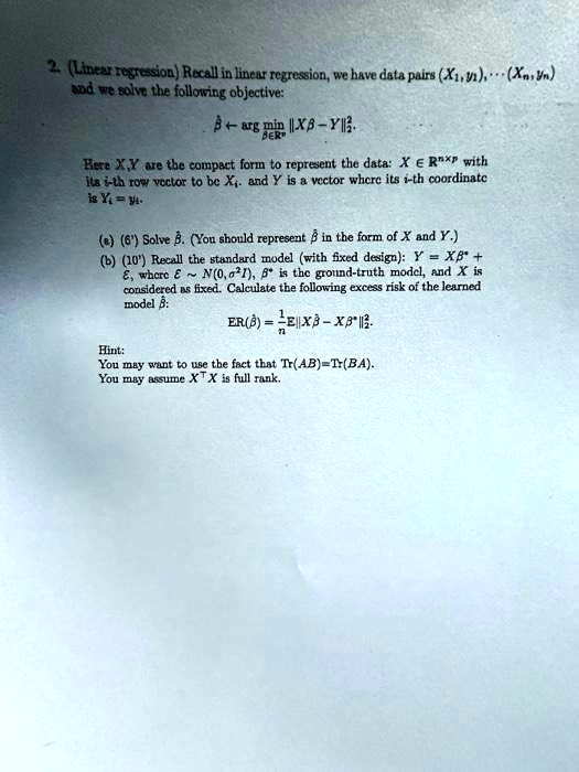 Solved 2 Linear Regression In Linear Regression We Have Data Pairs X Y And We Solve The
