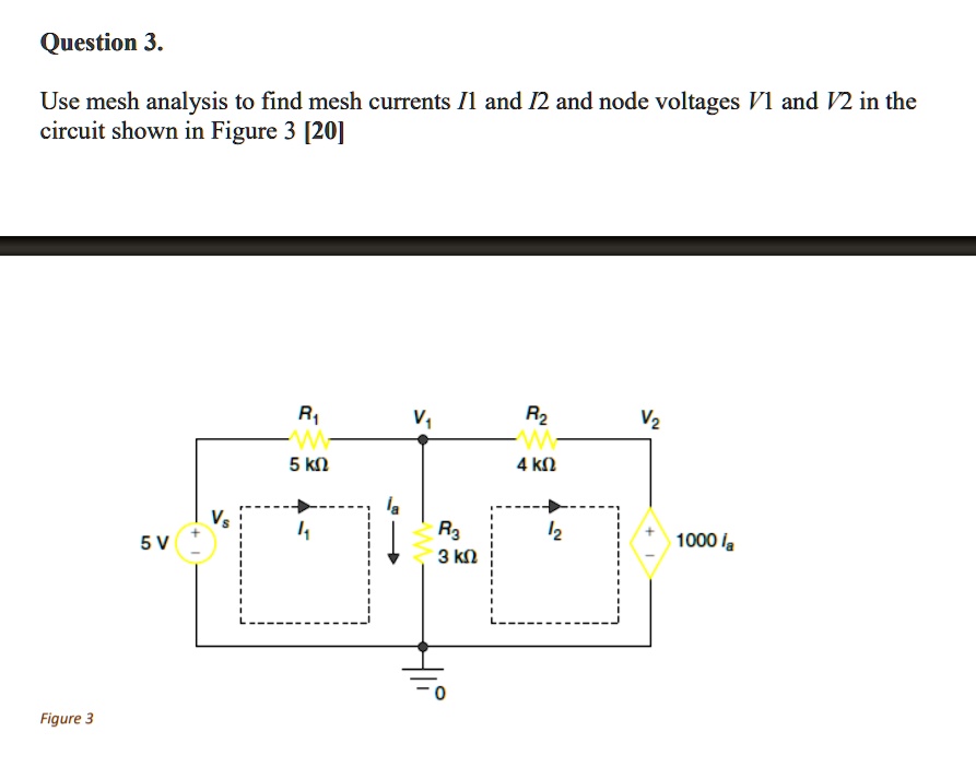 SOLVED: Question 3 Use mesh analysis to find mesh currents Il and D2 and node voltages VI and V2 ...