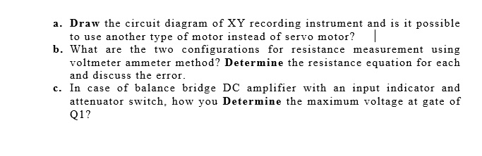 SOLVED: a. Draw the circuit diagram of XY recording instrument and is it possible to use another ...
