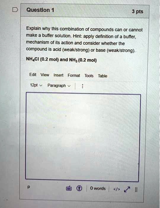 SOLVED: Explain why this combination of compounds can or cannot make a buffer solution. Hint ...