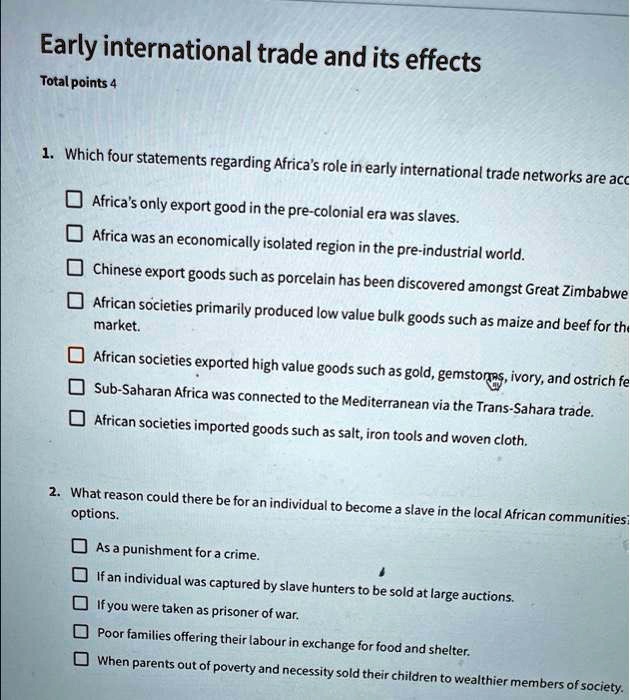 Early international trade and its effects Total points 4 1. Which four ...