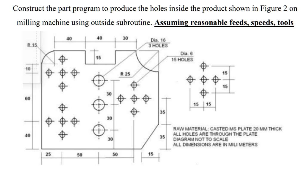 SOLVED: Text: Construct the part program to produce the holes inside the product shown in Figure ...