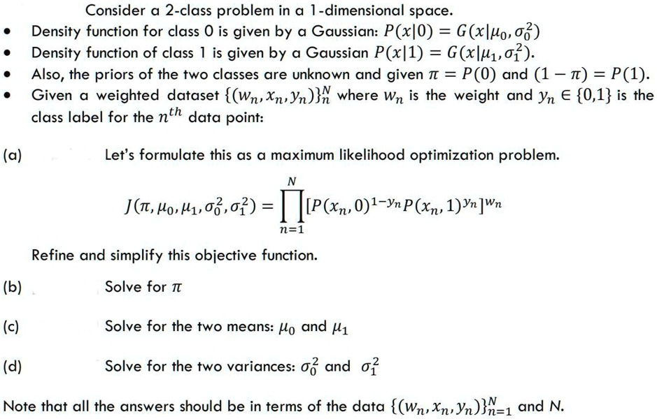 SOLVED: Consider a 2-class problem in a 1-dimensional space Density function for class 0 is ...