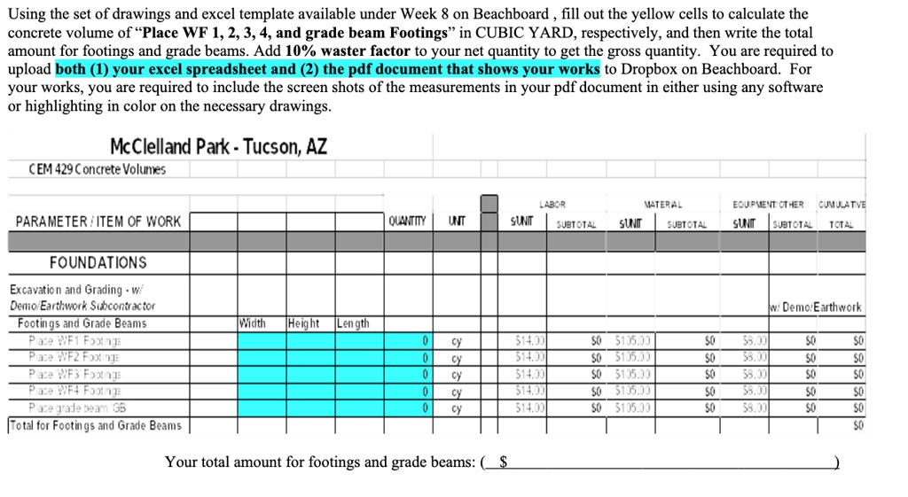 Using the set of drawings and excel template available under Week 8 on ...