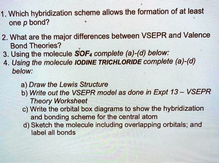 SOLVED:Which hybridization scheme allows the formation of at least one ...
