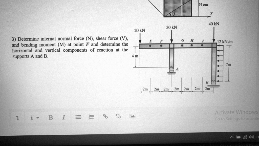 [GET ANSWER] 3) Determine internal normal force (N), shear force (V ...