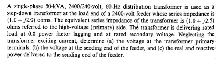 SOLVED: A single-phase 50-kVA, 2400/240-volt, 60-Hz distribution ...