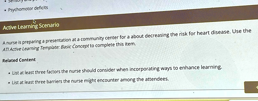psychomotor deficits active learning scenario a nurse is preparing a ...