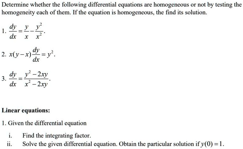 SOLVED: Determine whether the following differential equations are ...