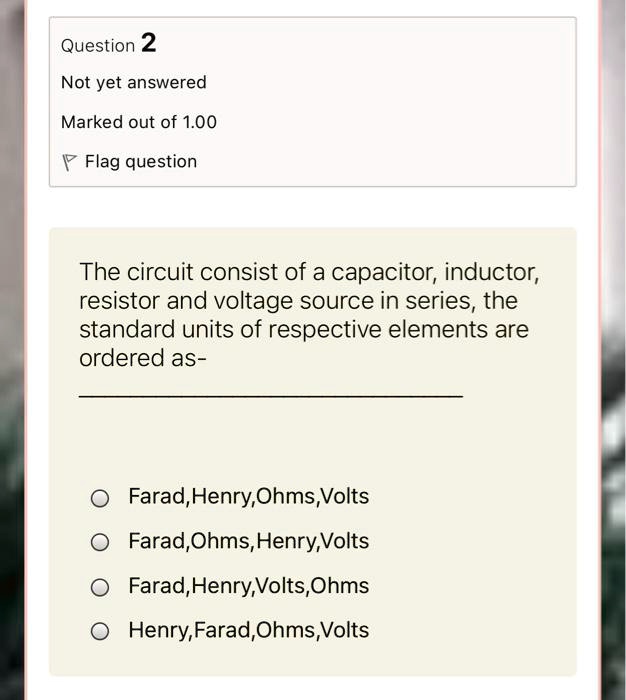 SOLVED: The circuit consists of a capacitor, inductor, resistor, and ...