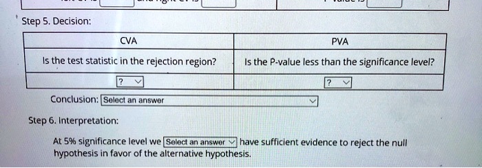 step decision cva pva is the test statistic in the rejection region is ...