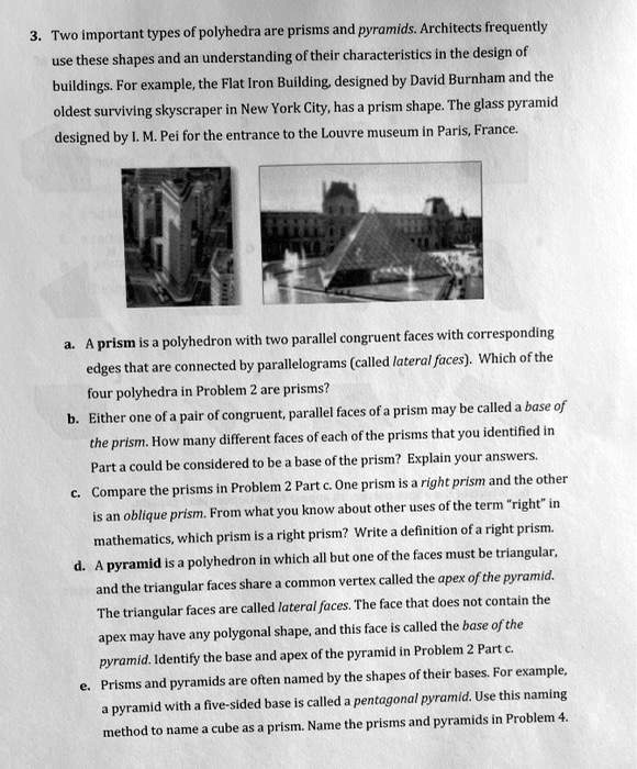 SOLVED: Two Important types of polyhedra are prisms and pyramids ...