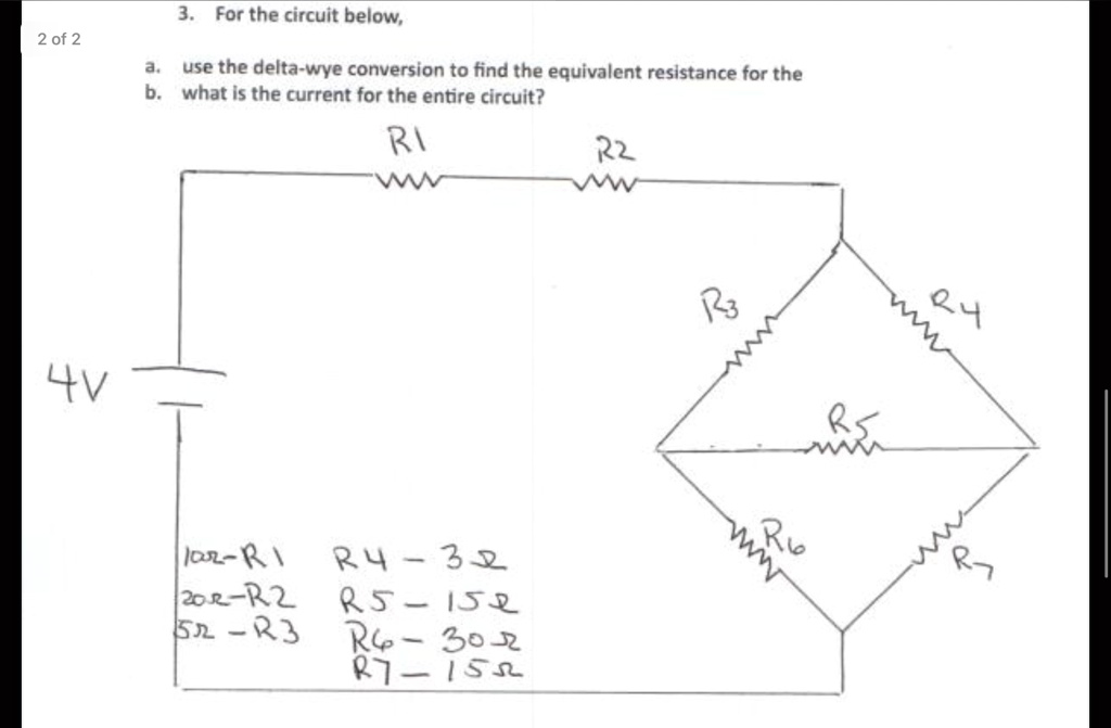 SOLVED: For the circuit below, a. use the delta-wye conversion to find ...