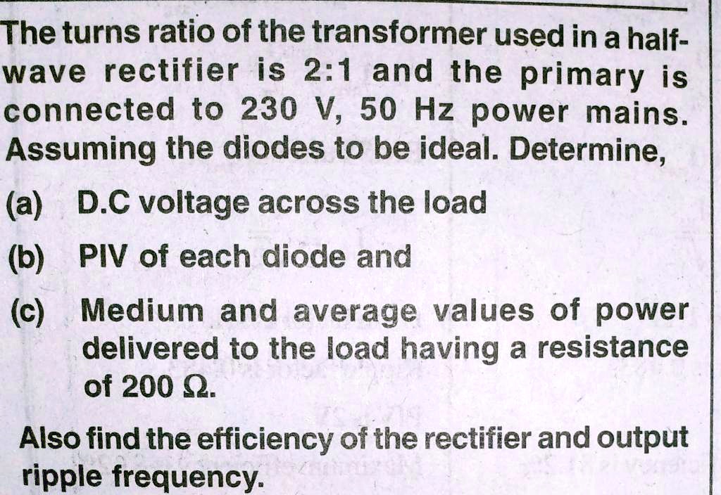 the turns ratio of the transformer used in a half connected to 230 v 50 ...