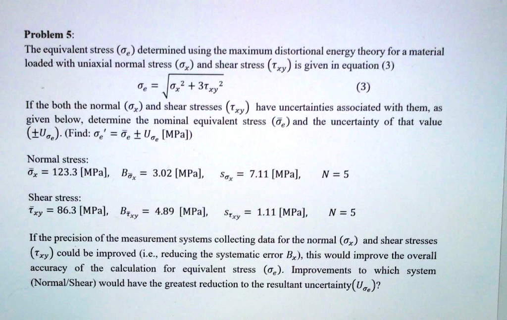 Problem 5: The equivalent stress (Ïƒe) determined using the maximum ...